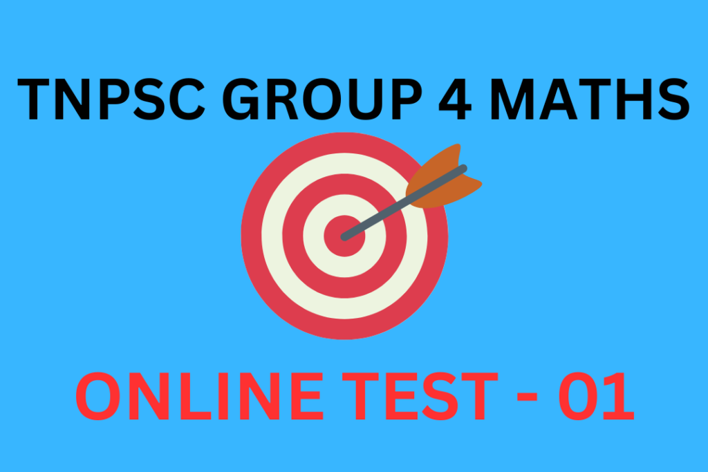 TNPSC GROUP 4 MATHS ONLINE TEST - 01